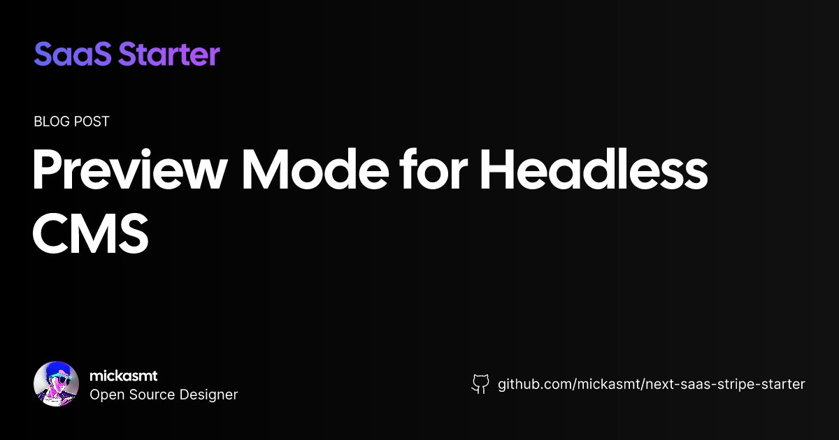 Preview Mode for Headless CMS | SaaS Starter